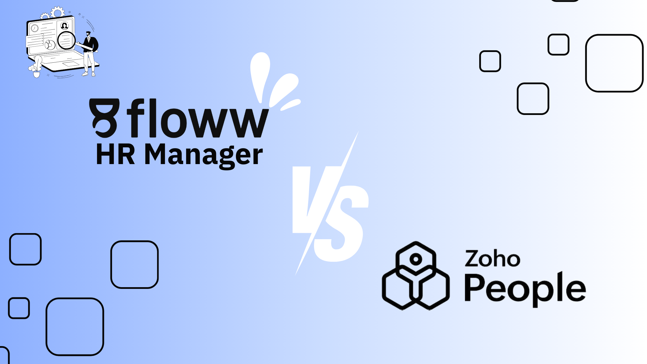 Compare Floww HR Manager & Zoho People | Key Features