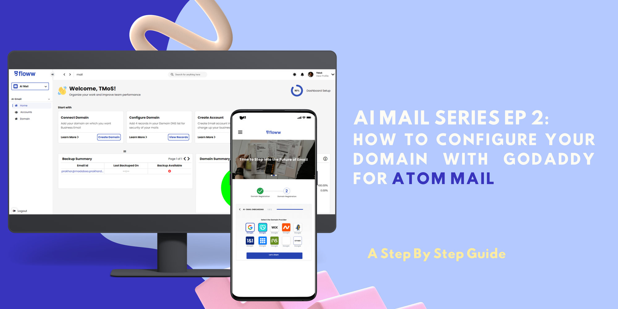 AI Mail Series Ep 2: GoDaddy Domain for Floww Mail