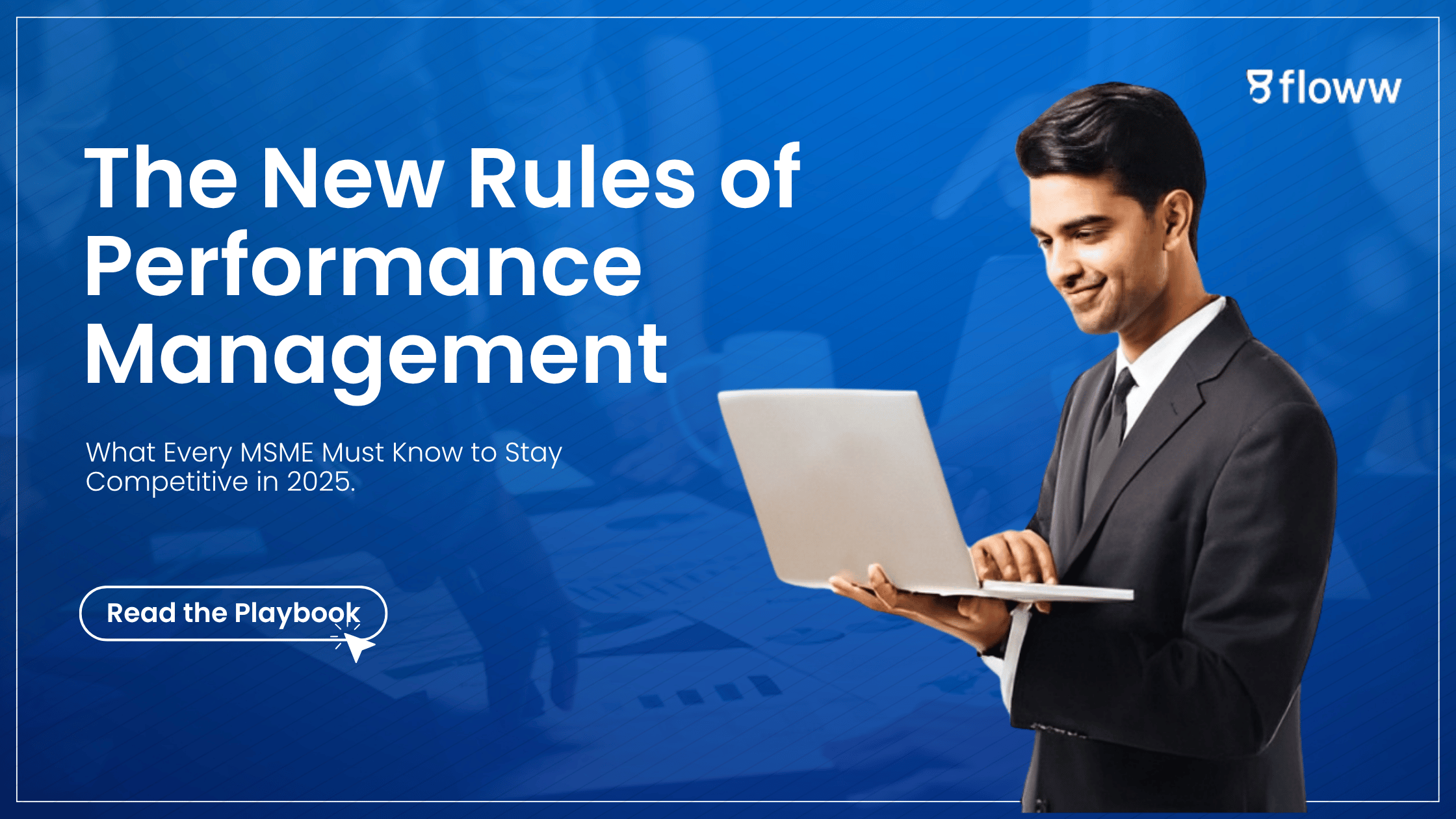 The 2025 Performance Management Playbook: What MSME’s Need To Know Now